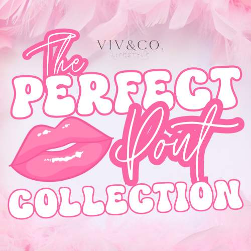 Perfect Pout Collection – Viv & Co. Lifestyle